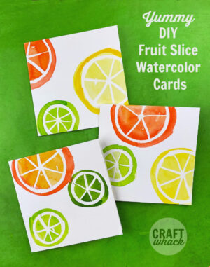 Yummy DIY Fruit Slice Watercolor Cards – Craftwhack